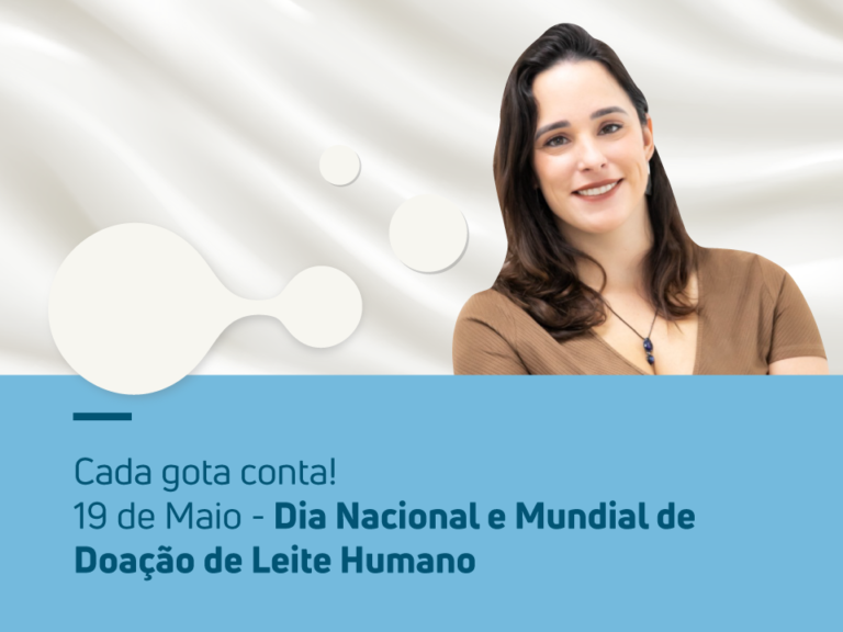 Cada gota conta: 19 de maio Dia Nacional e Mundial da Doação de Leite ...